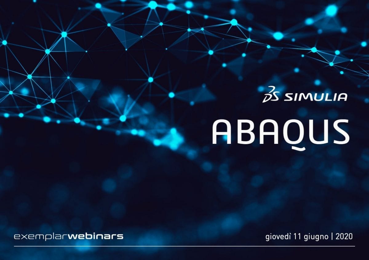 webinar "Towards 3DEXPERIENCE with ABAQUS and CATIA" — Exemplar srl